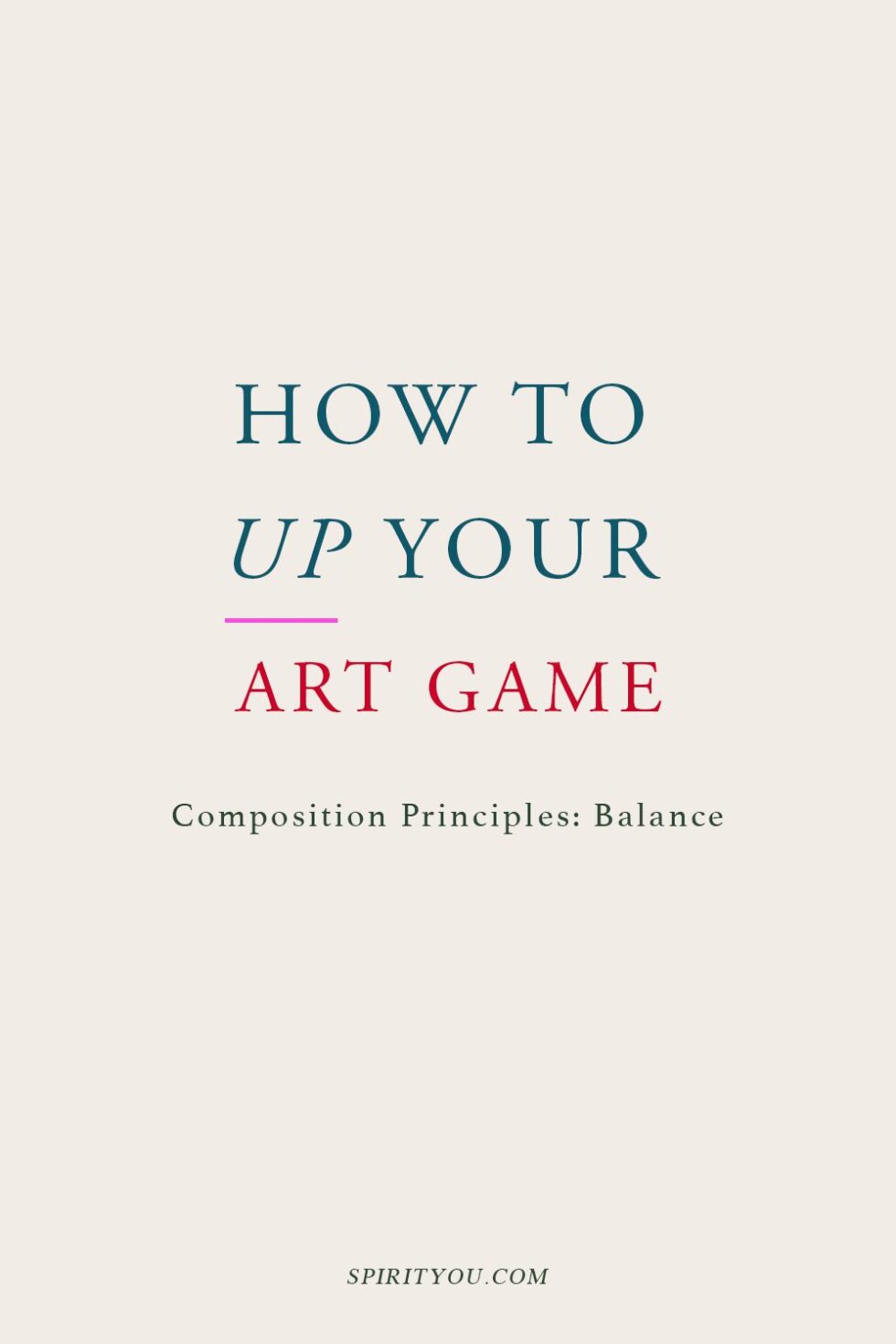 Composition Principles: Balance - Spirit You